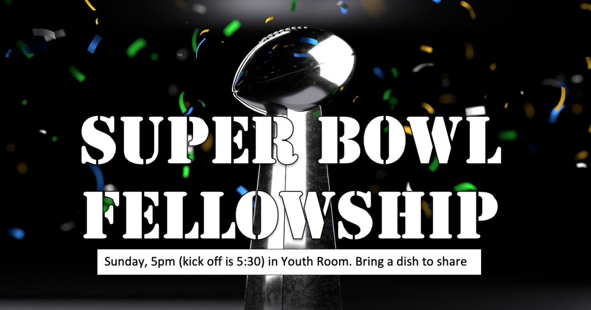 Super Bowl Fellowship | Heartland Baptist Church
