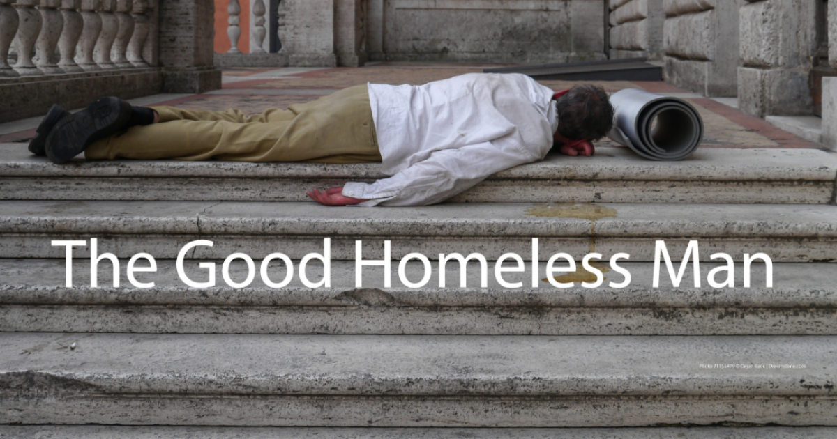 The Good Homeless Man | Faith and Life | Leesburg United Methodist ...