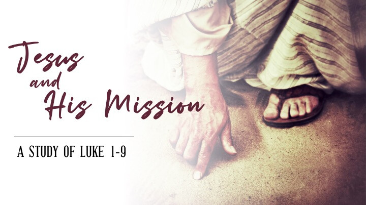 Jesus and His Mission - Lesson 4 (Fulfilling Jesus' Mission in Today's ...