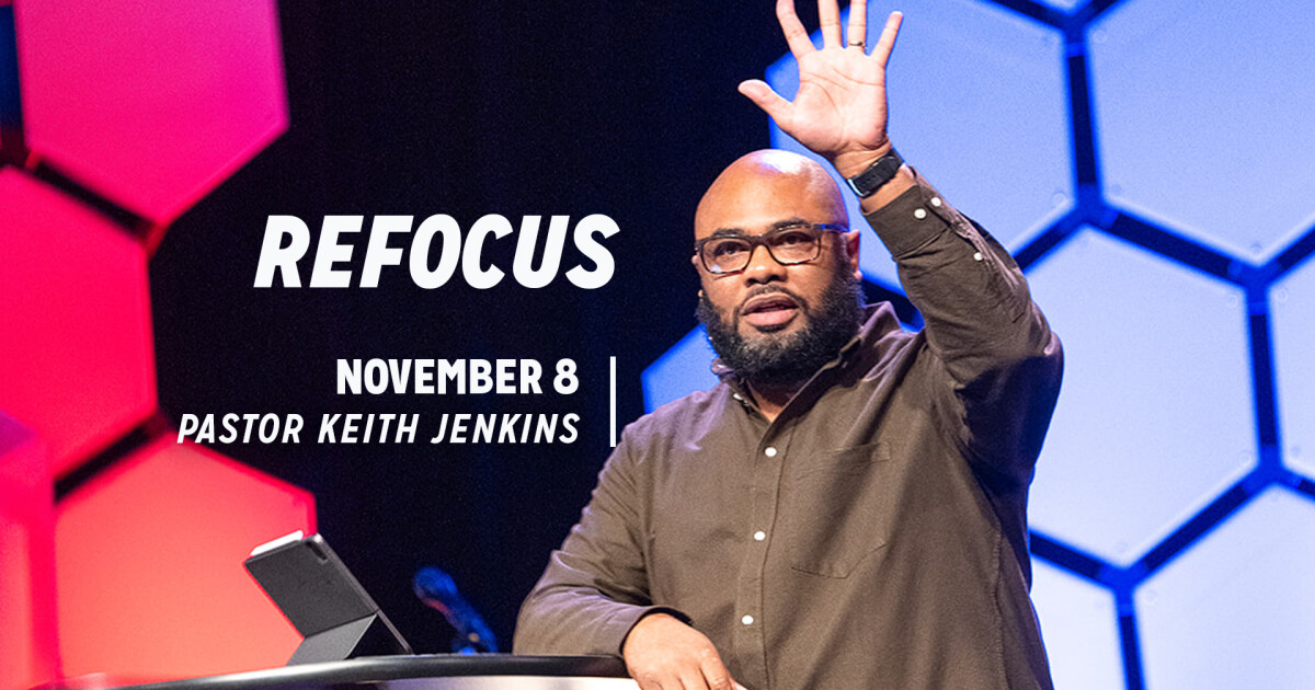 Refocus | Sermons | East Hill Church