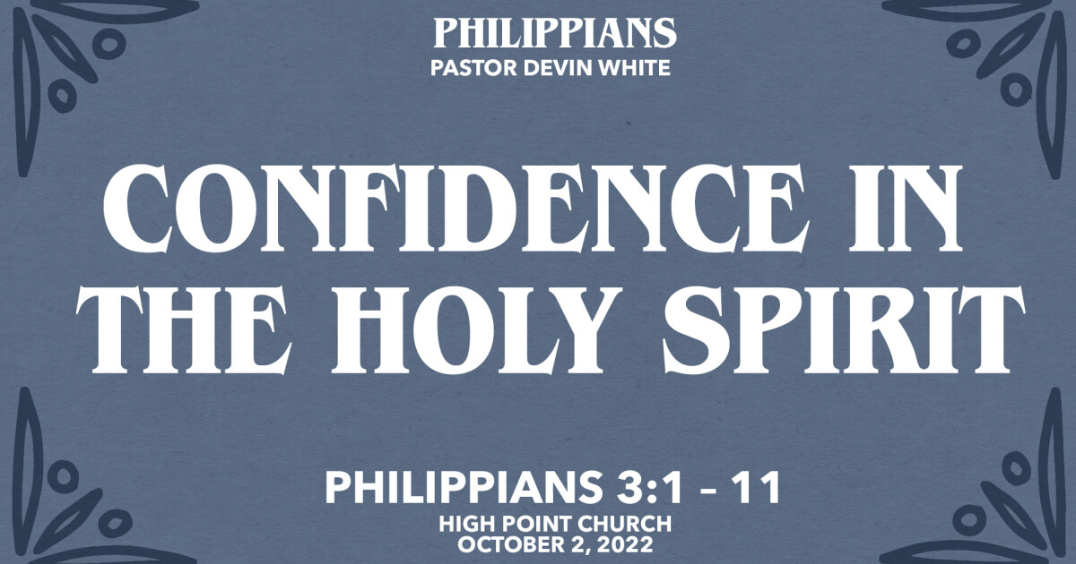 Confidence in the Holy Spirit | Sermons | High Point Church