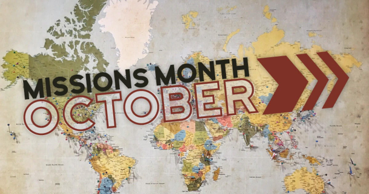Missions Month October | Trinity Community Church - Evangelical ...