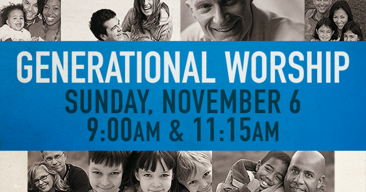 Generational Worship | Blog | First Baptist Nacogdoches
