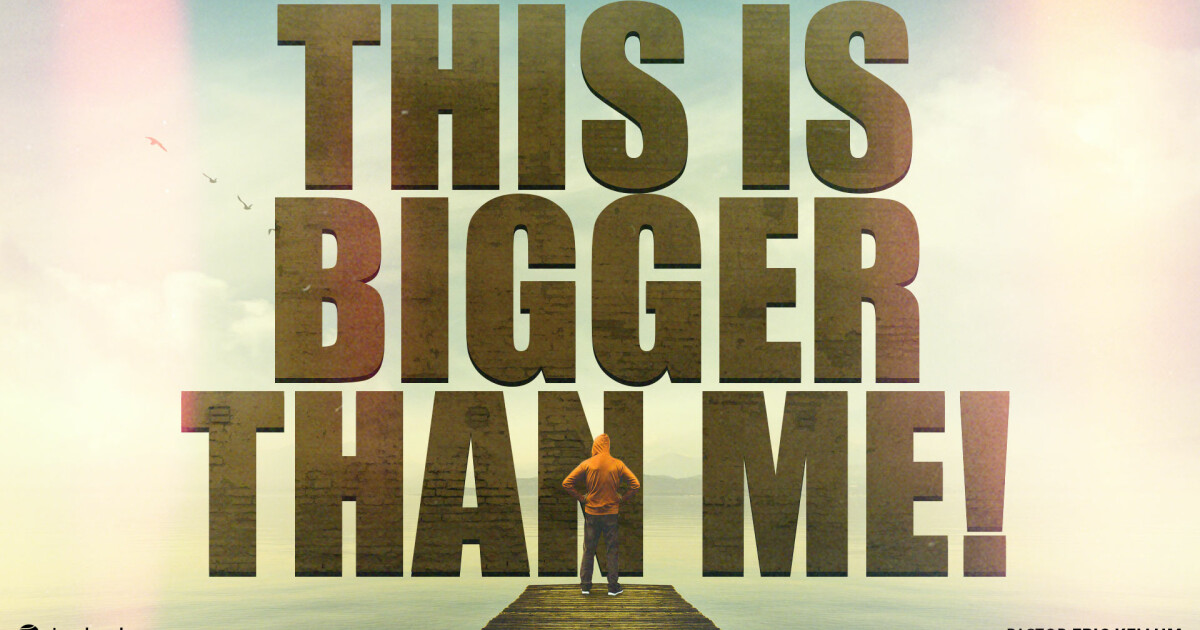 This Is Bigger Than Me! (Zion Anywhere) | Sermons | Zion Church