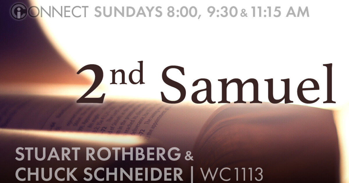2 Samuel 1:1-27 (Stuart Rothberg) | Sermons | Sagemont Church | Houston ...