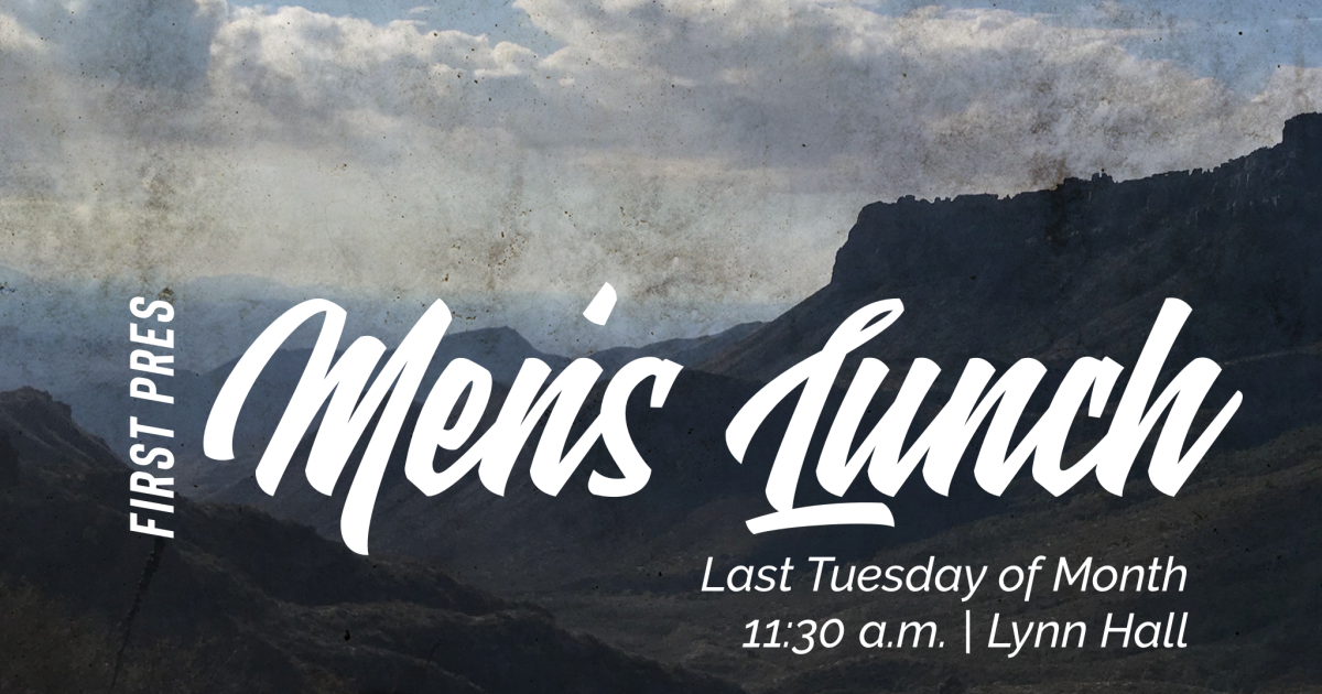 First Pres Men | Articles | First Presbyterian Church Midland