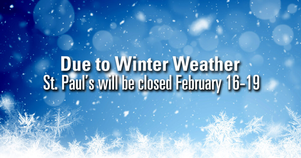Winter Weather Update | Blog | St. Paul's Preparatory Academy