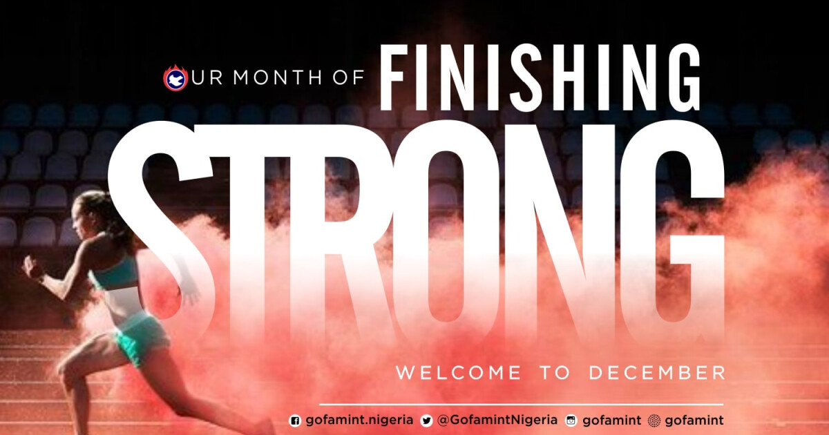 December - Our Month of Finishing Strong | Monthly Declarations ...