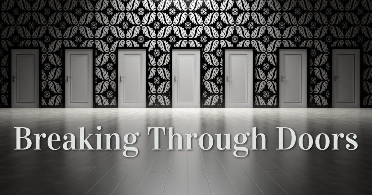 Breaking Through Doors | Sermons | Rivermont Presbyterian Church