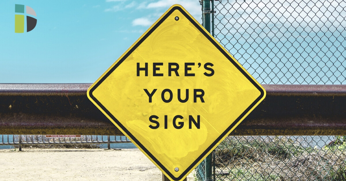 Here's Your Sign | Sermons | Deermeadows Baptist Church