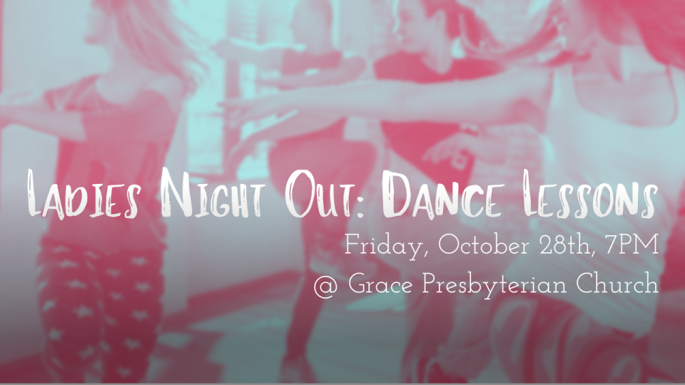 Ladies Night: Dance Lessons | Grace Presbyterian Church | Hamptons