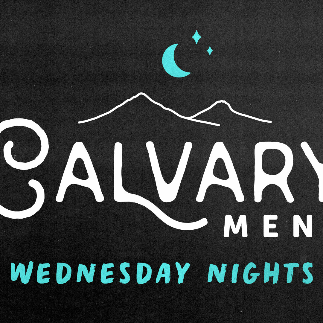 Men's Wednesday Nights | Calvary SLO
