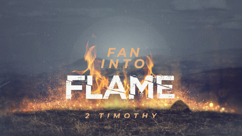 Fan into Flame: Way of Life | Sermons | Spring Hills Baptist Church