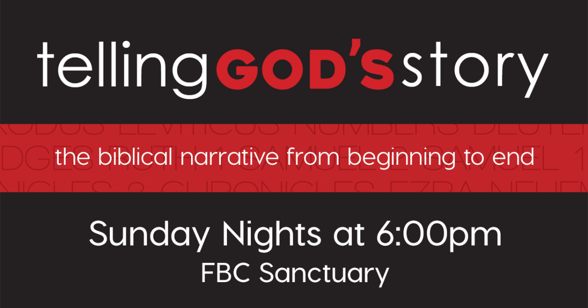 Telling God's Story Resources | Blog | First Baptist Nacogdoches