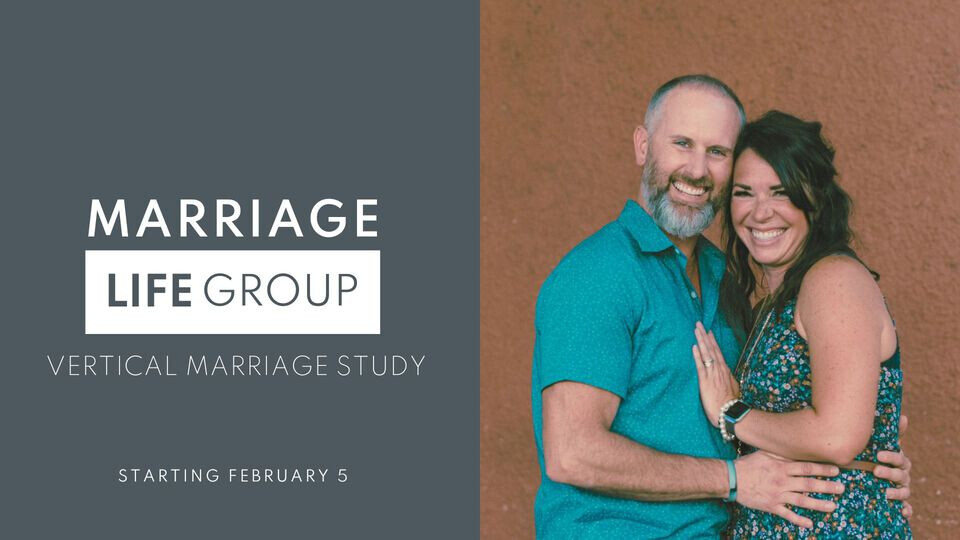 Marriage Group (Vertical Marriage Study) | Cove Church
