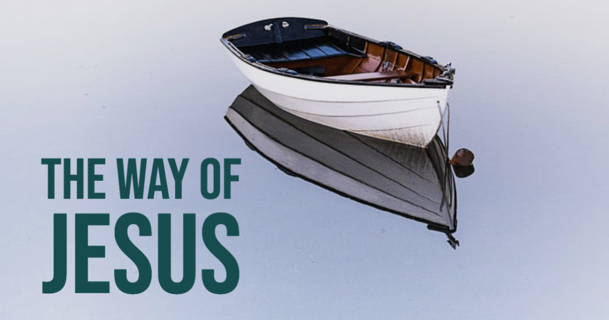 The Way of Jesus | Sermons | Cove Church