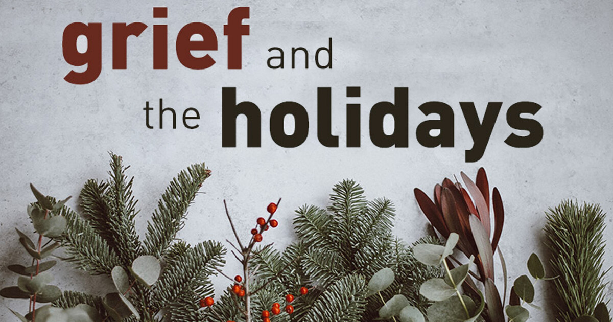 GriefShare: Grief and the Holidays | FBC Plano