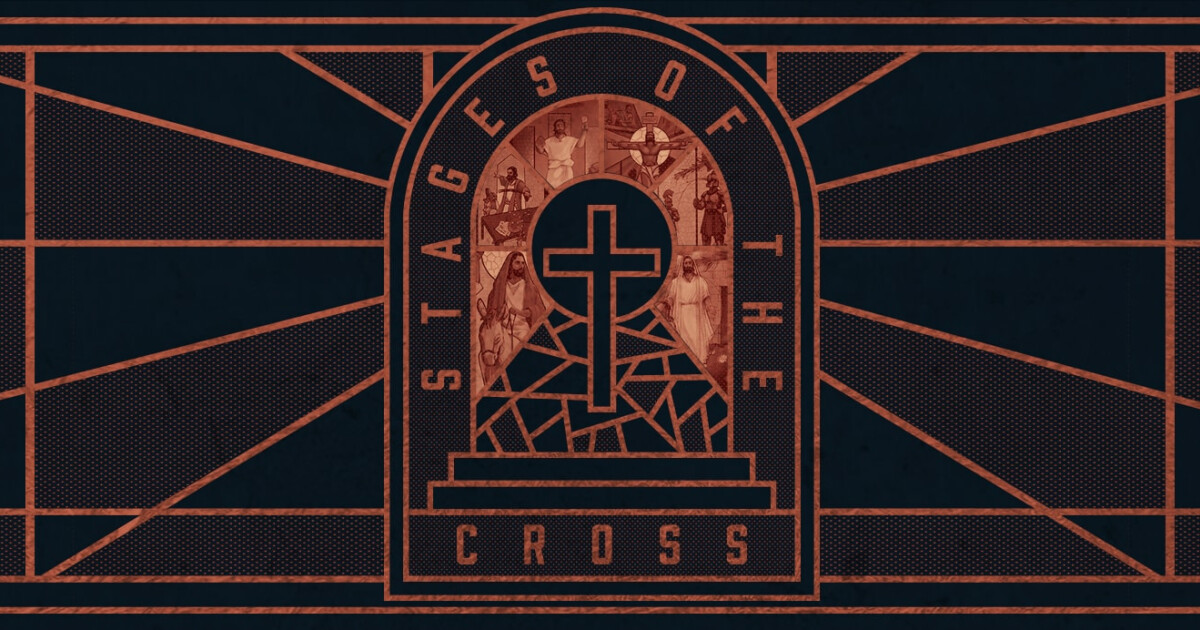 Stages of the Cross: Week 6 Study | Sagebrush Church