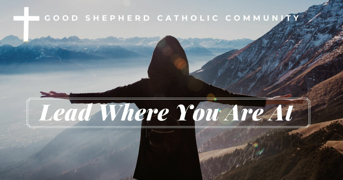 Ministry Leaders at GSCC | Good Shepherd Catholic Community