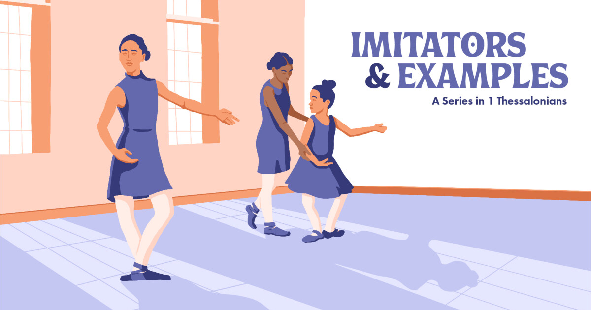Imitators and Examples | Sermons | High Point Church