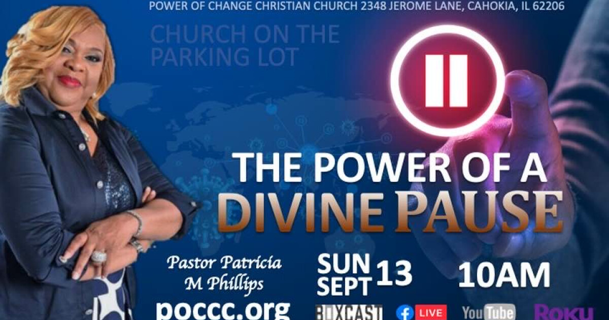 The Power Of A Divine Pause | Sermons | Power of Change Christian Church