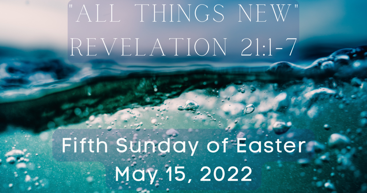 ALL THINGS NEW | Sermons | Cross Lutheran Church and School