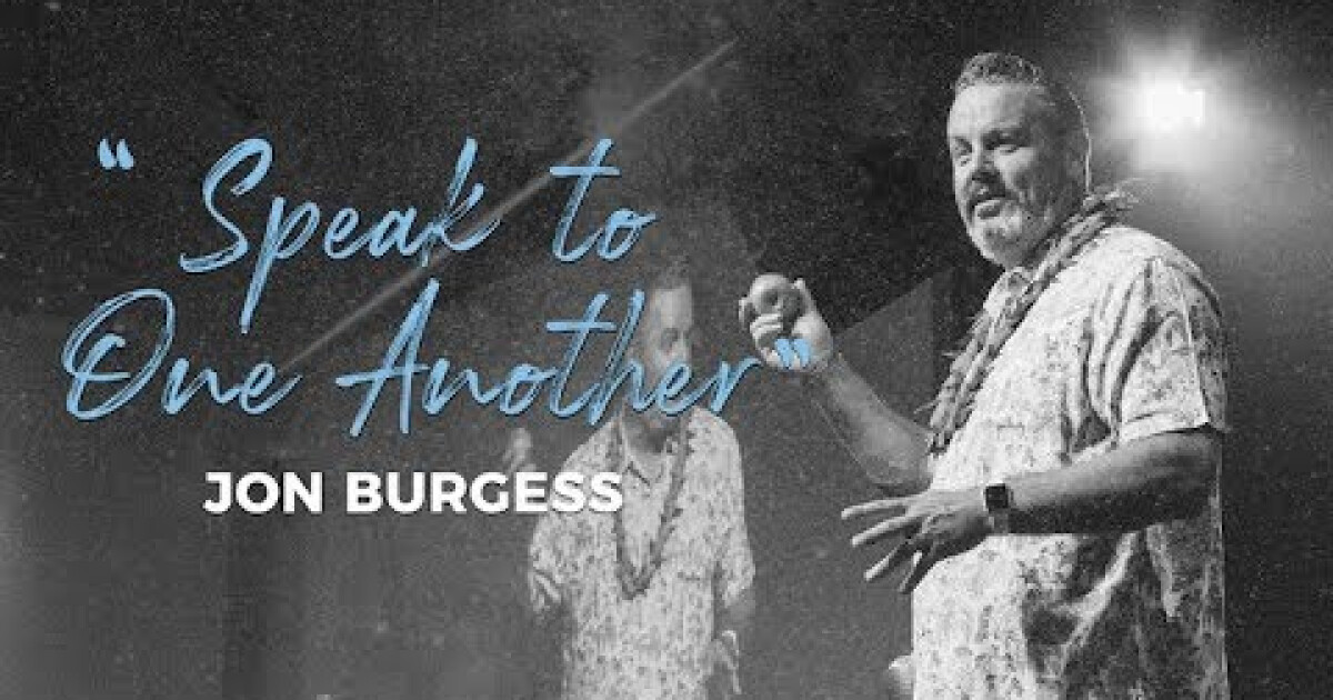 Speak To One Another | Sermons | New Hope Oahu