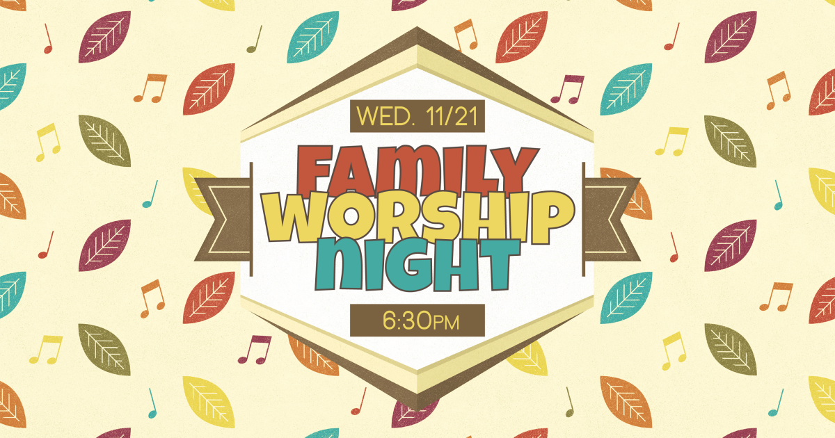 Family Worship Night | Eastridge Church | Clackamas