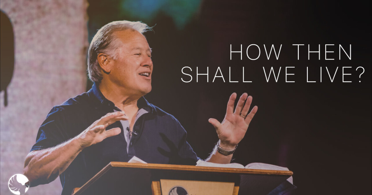 How Then Shall We Live? | Sermons | New Hope West