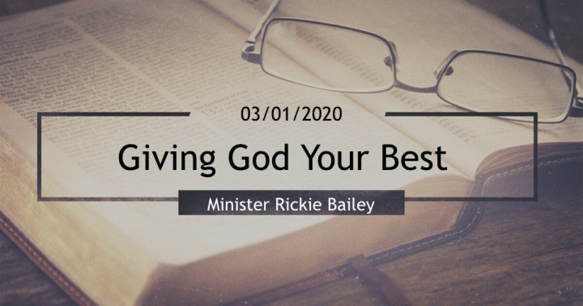 Giving God Your Best | Sermons | New Creation Outreach Ministries | Las ...