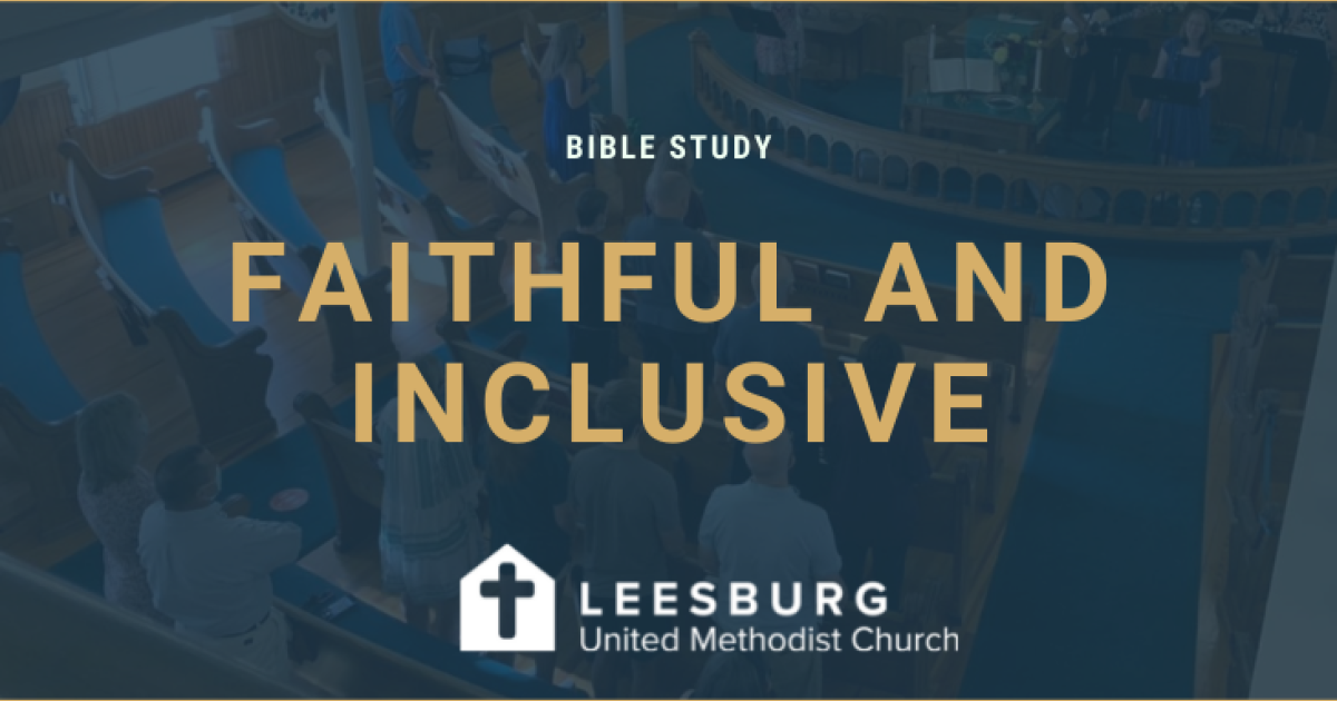 Faithful and Inclusive | Faith and Life | Leesburg United Methodist ...
