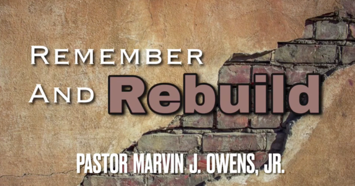 Remember & Rebuild | Sermons | Michigan Park Christian Church