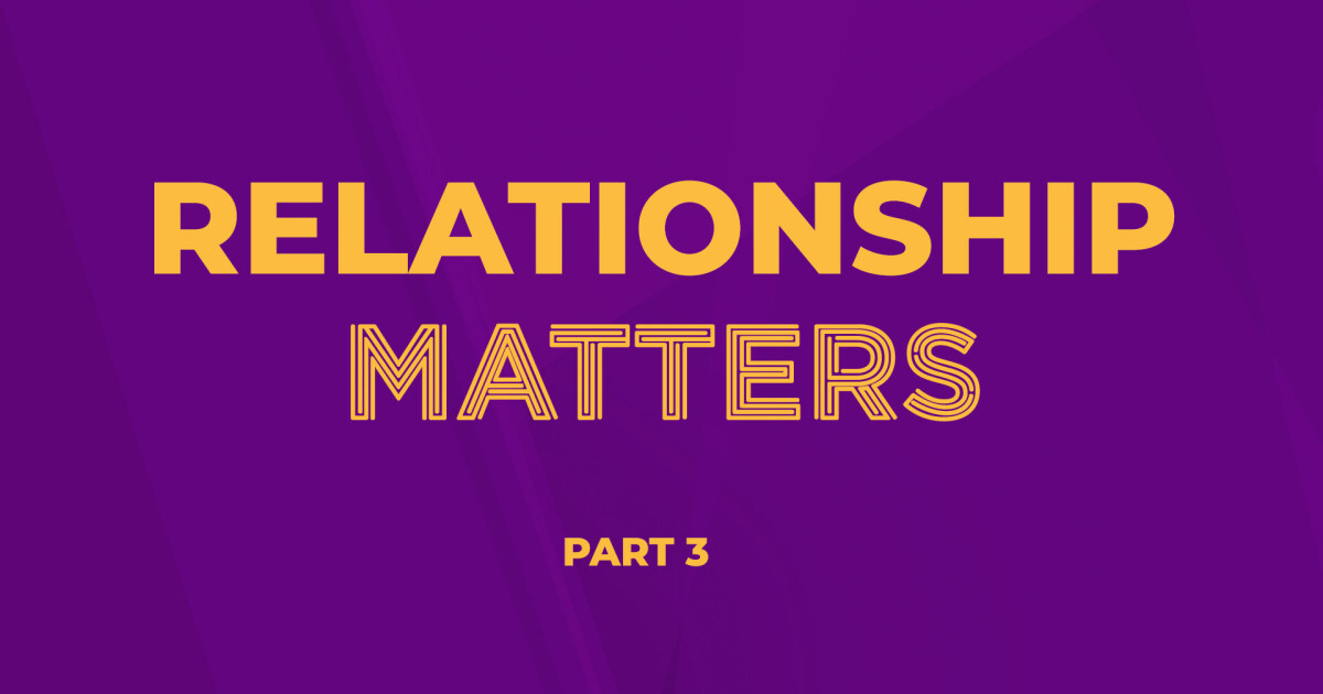 Relationship Matters: Understanding Dating (1) | Sermons | Strong Tower ...
