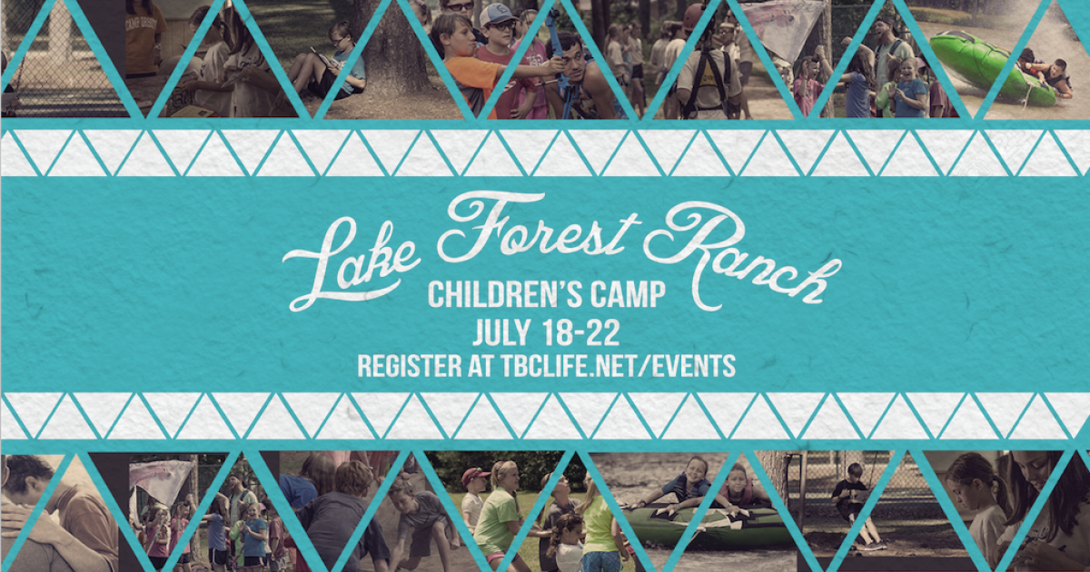 Lake Forest Ranch Children's Camp | Temple Baptist Church | Hattiesburg MS