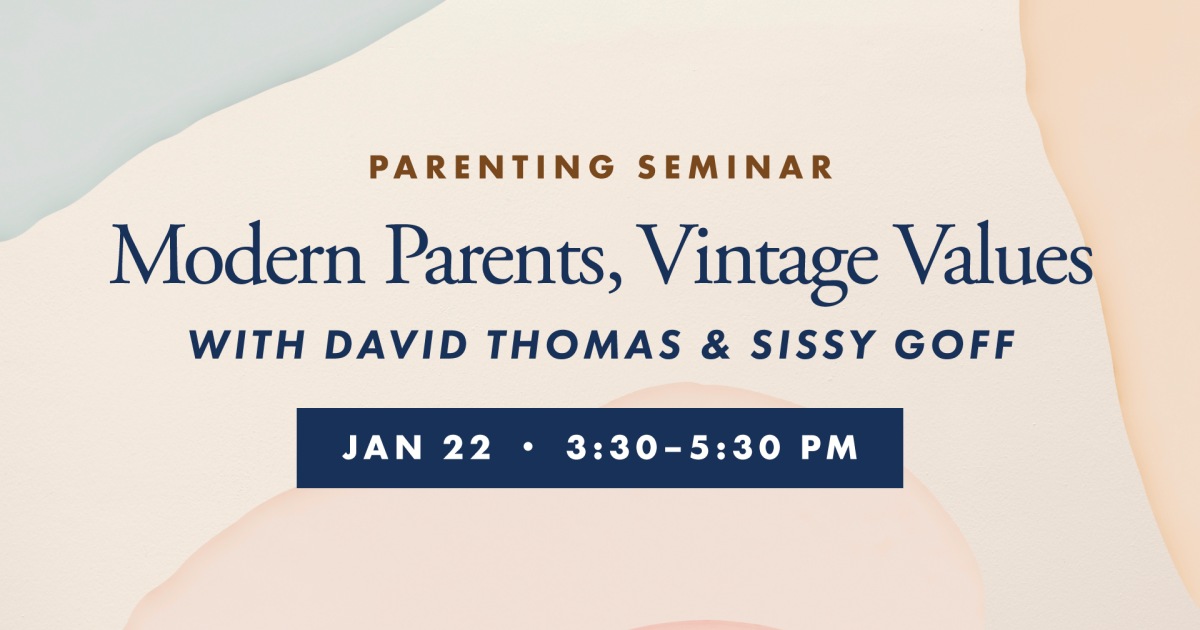 Modern Parents, Vintage Values Parenting Seminar | Second Presbyterian Church