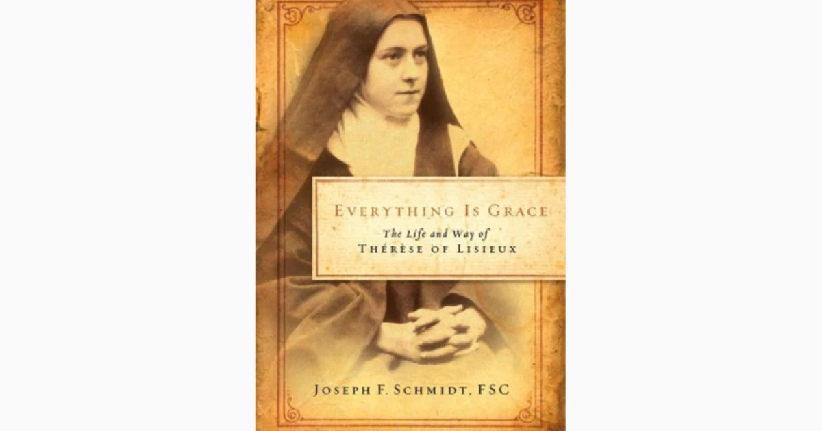 The Bookshelf - Everything is Grace: the LIfe and Way of Therese of ...