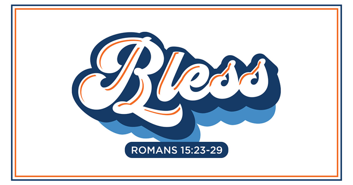 Bless | Sermons | FBC Plano