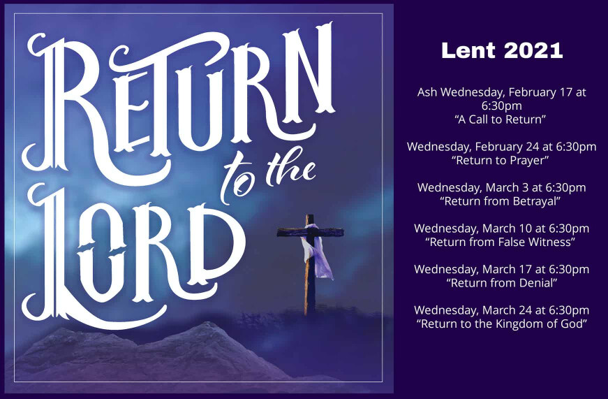 Our Blog - Return to the Lord - Lent at Our Shepherd | Our Shepherd ...
