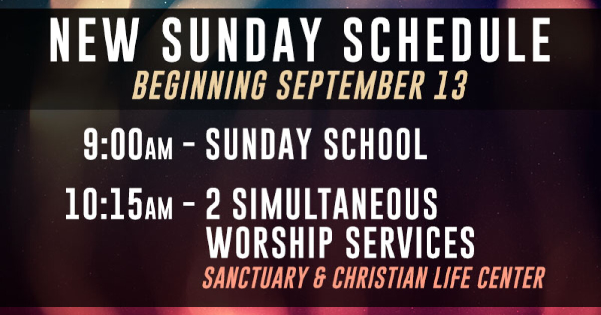 New Sunday Worship Schedule | Blog | First Baptist Nacogdoches