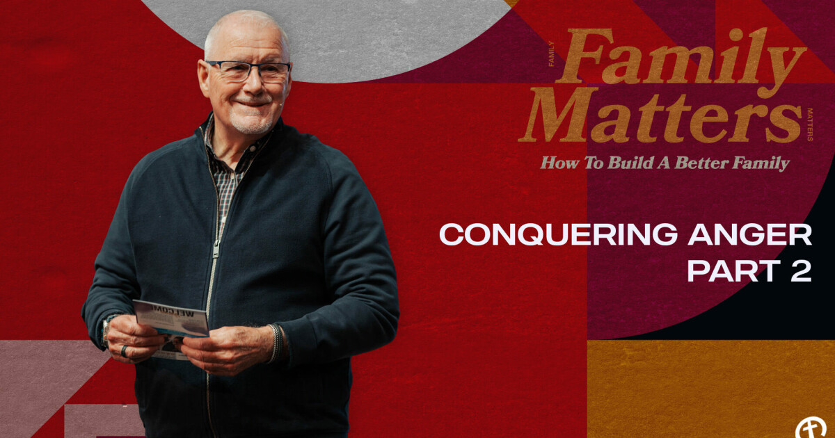 #9 Conquering Anger - Part 2 | Sermons | Church of the Redeemer