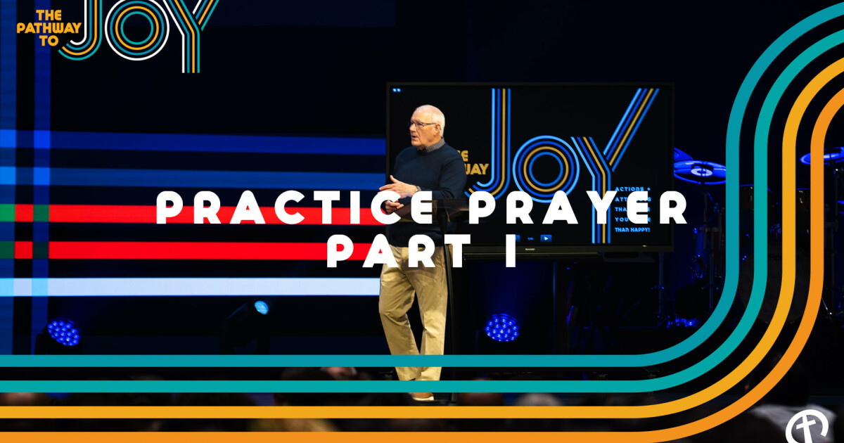 #9 Practice Prayer - Part 1 | Sermons | Church of the Redeemer