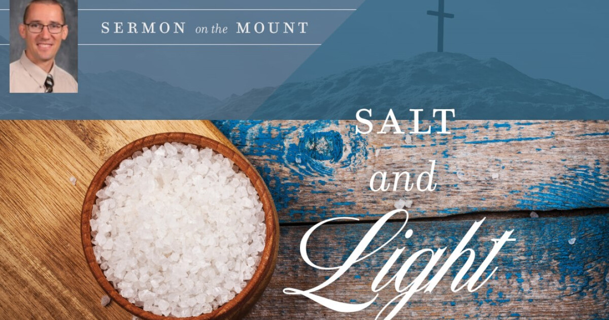 Salt and Light | Sermons | Calvary Lutheran Church and School