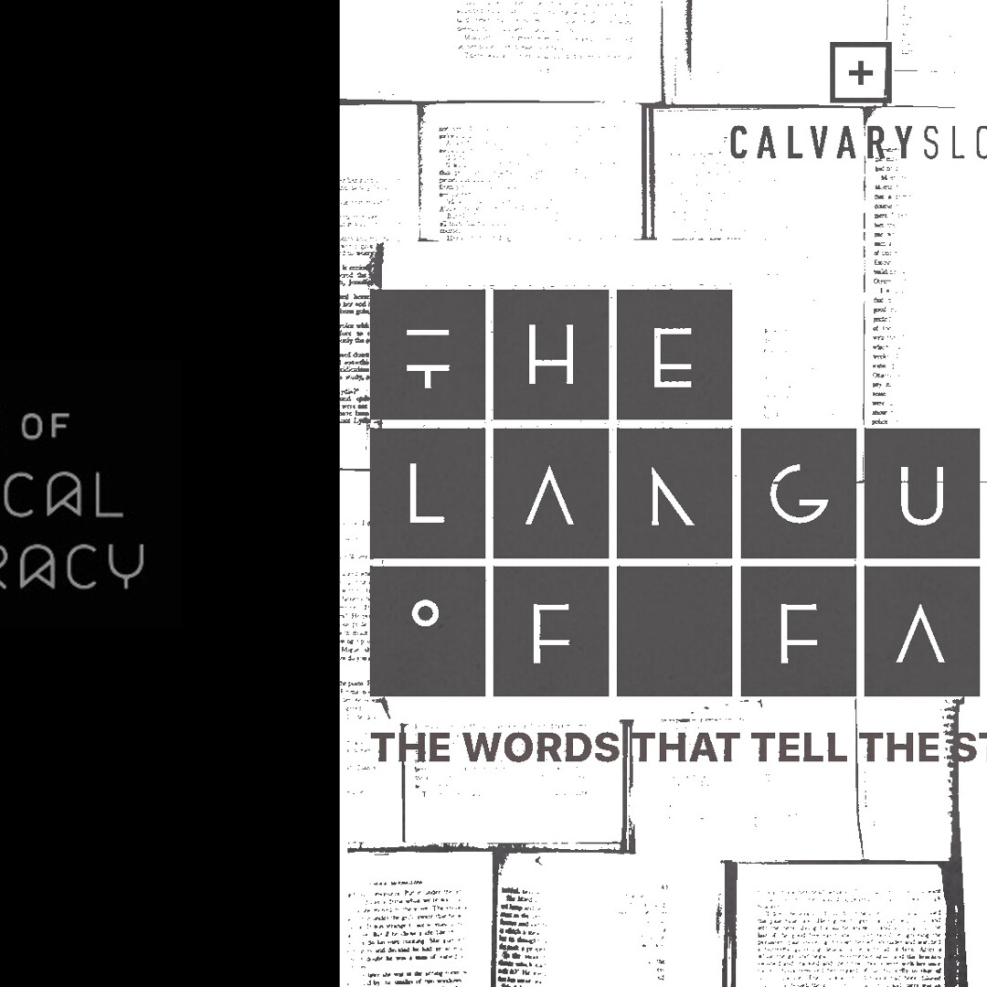 Language of Faith - Holiness | Sermons | Calvary SLO