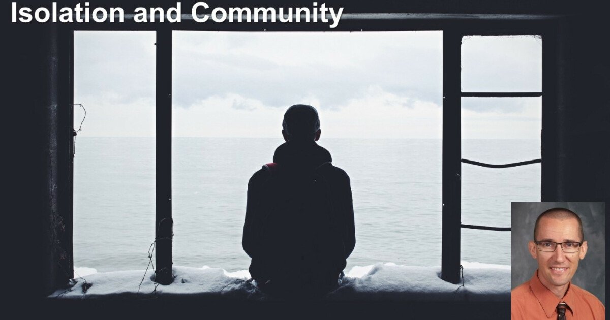 Isolation and Community | Sermons | Calvary Lutheran Church and School