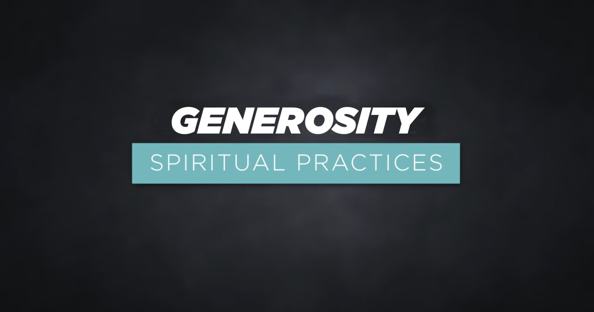 The Spiritual Practice of Generosity | Articles | CTK | Christ the King ...