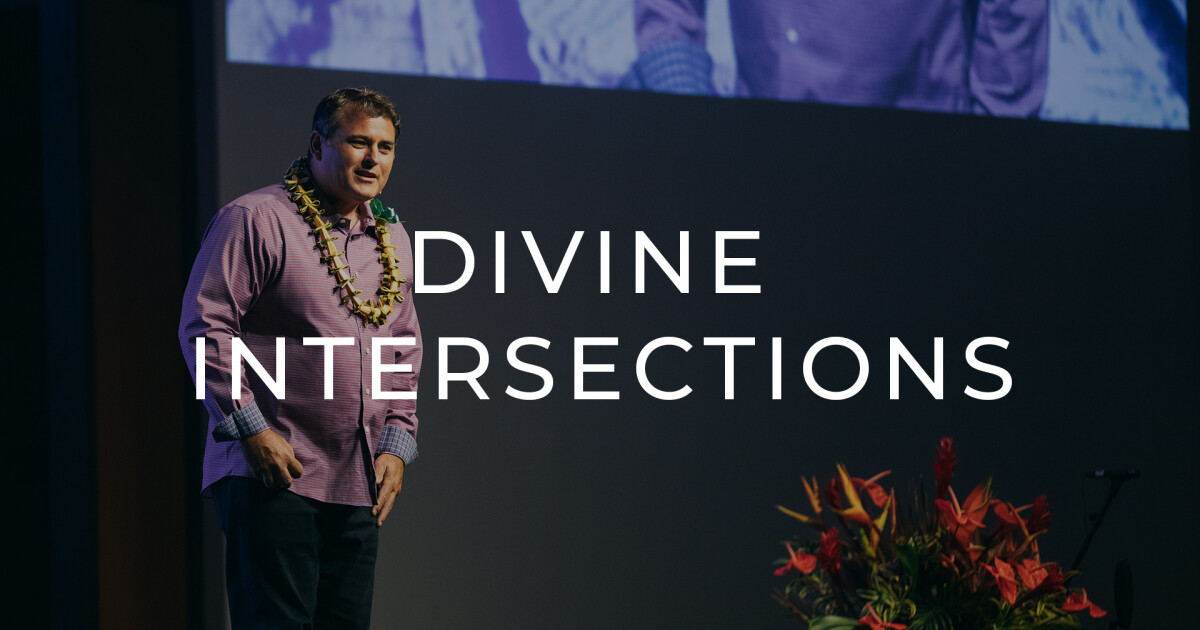 Divine Intersections | Sermons | New Hope Oahu