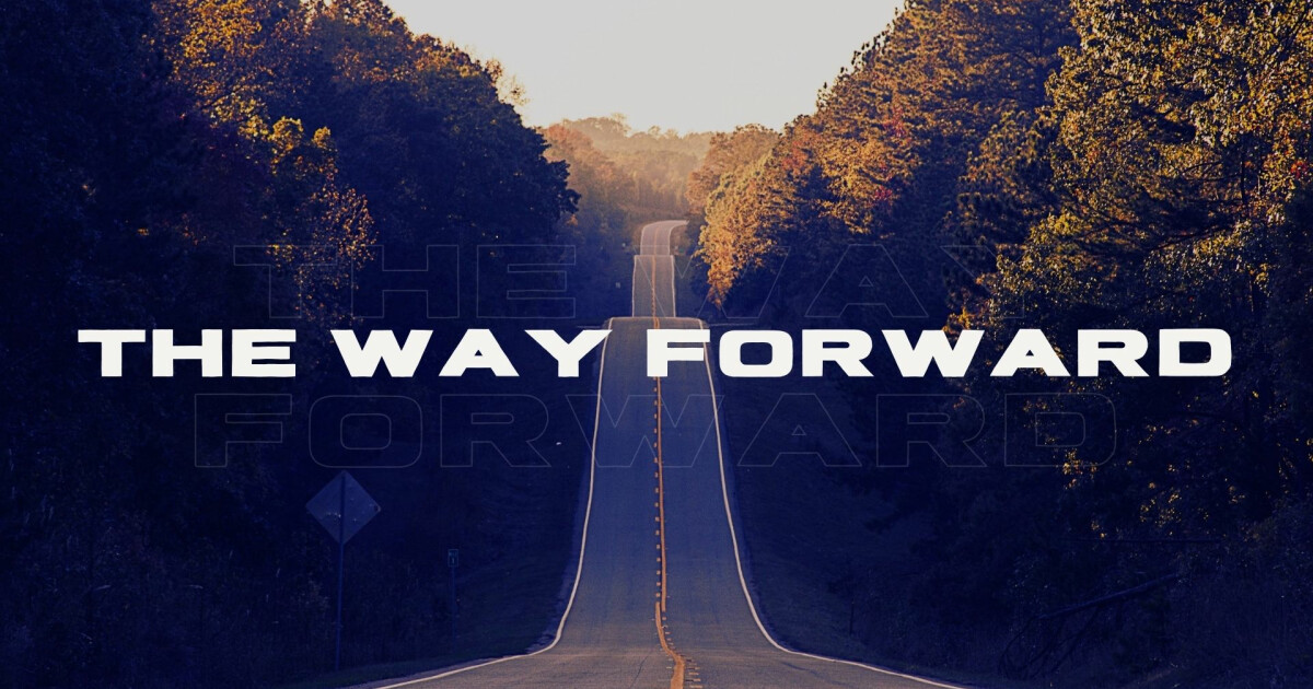 The Way Forward | Sermons | Cove Church