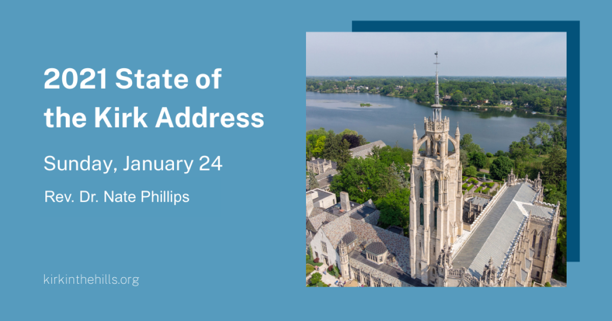 State of the Kirk Address 2021 | Articles | Kirk in the Hills