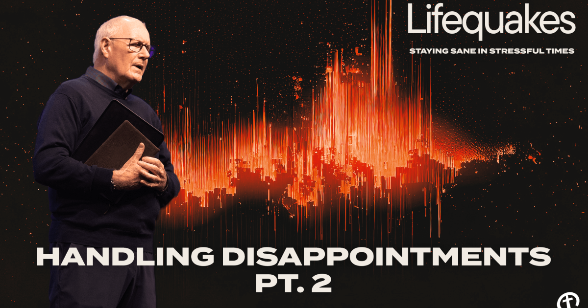 #3 Handling Disappointments - Part 2 | Sermons | Church of the Redeemer