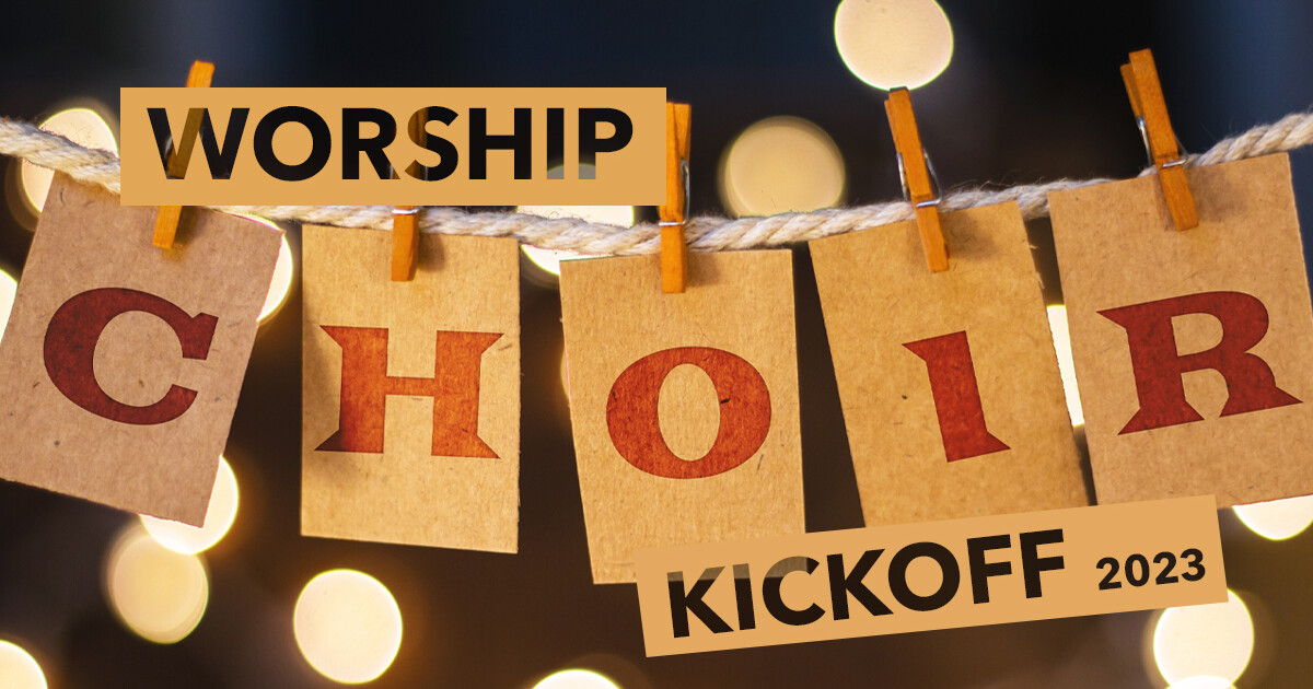 Worship Choir: 2023 Kickoff Party | Christ Church | 7600 Ox Road ...